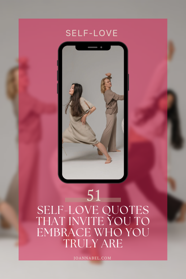 51 Self-Love Quotes for 2025 That Invite You to Finally Embrace Who You ...