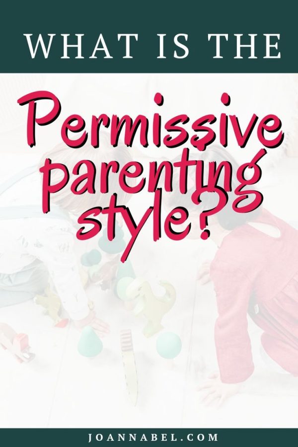 What Is The Permissive (Laissez-faire) Parenting Style And Its ...