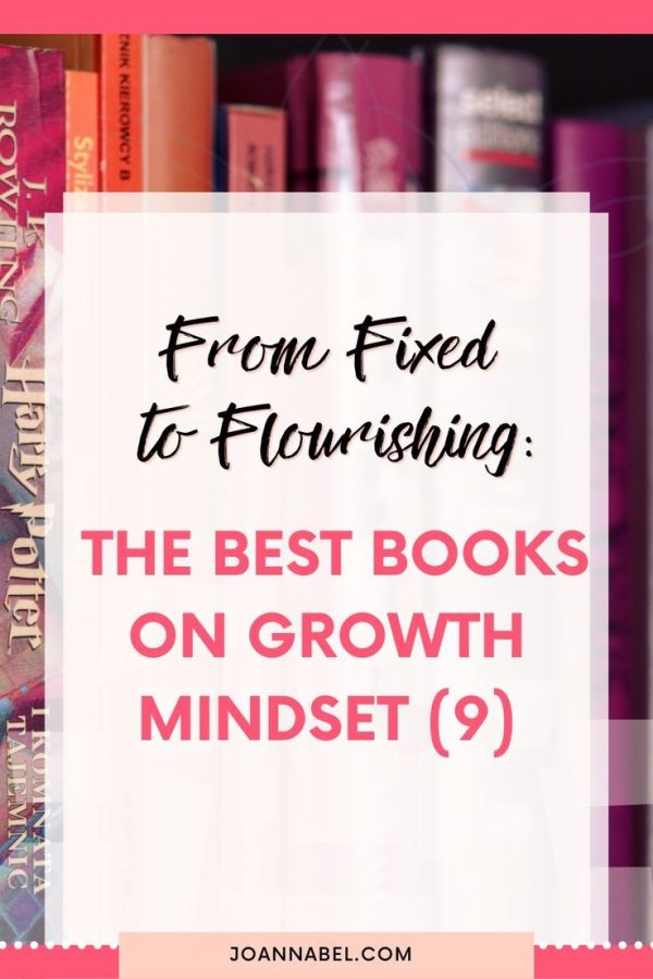 From Fixed To Flourishing: The Best Books On Growth Mindset (8 ...