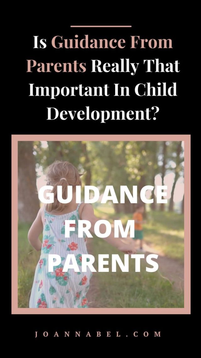 What Is The Guidance Of Parents (Parental Guidance Meaning?) - Joanna Bel
