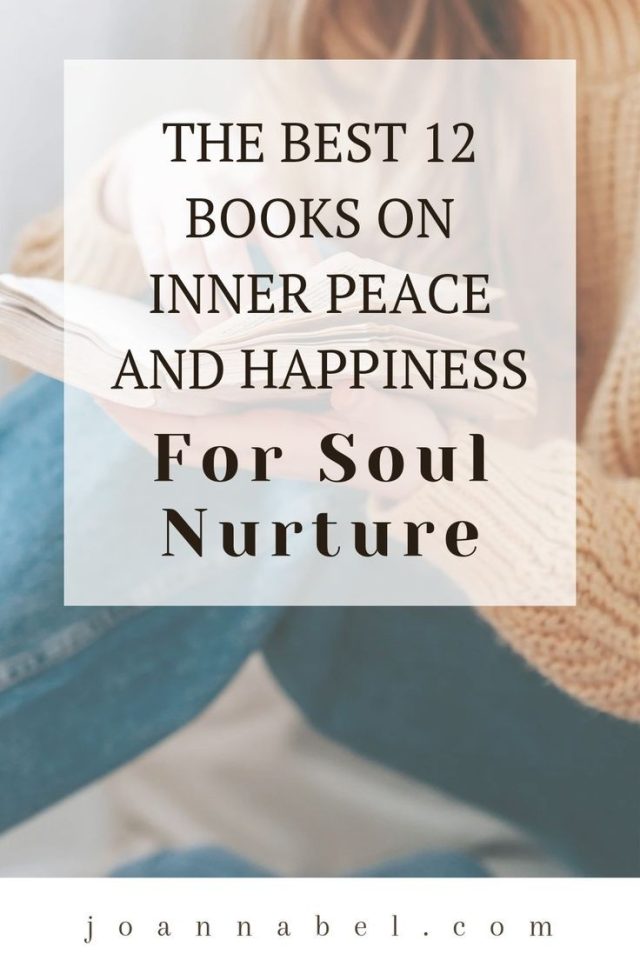The Best 12 Books On Inner Peace And Happiness For Soul Nurture ...