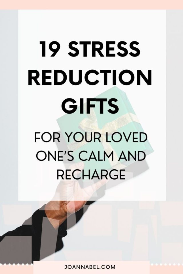 23 Stress Reduction Gifts For Your Loved One's Calm And Recharge ...