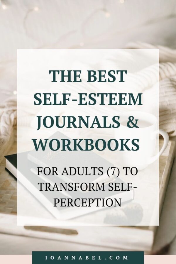 The Best Self-Esteem Journals And Workbooks For Adults (9) To Transform ...