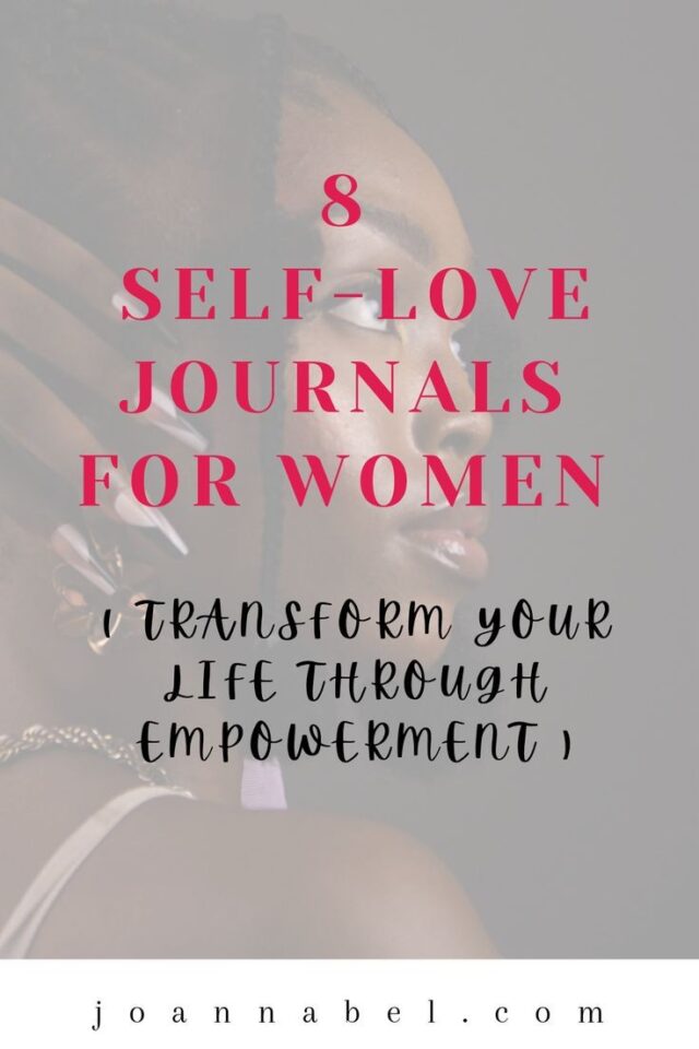 8 Self-Love Journals For Women (Transform Your Life Through Empowerment ...