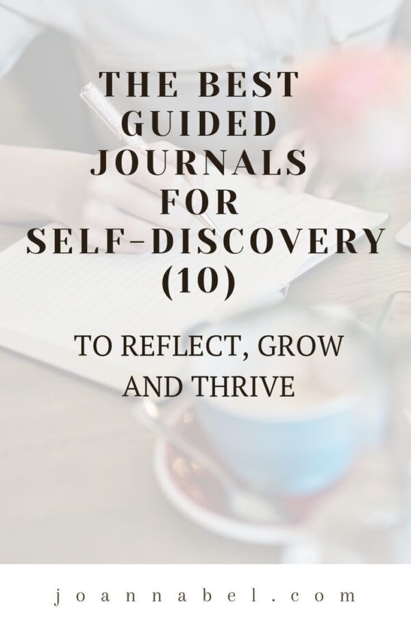 The Best Guided Journals For Self-Discovery (13) To Reflect, Grow and ...