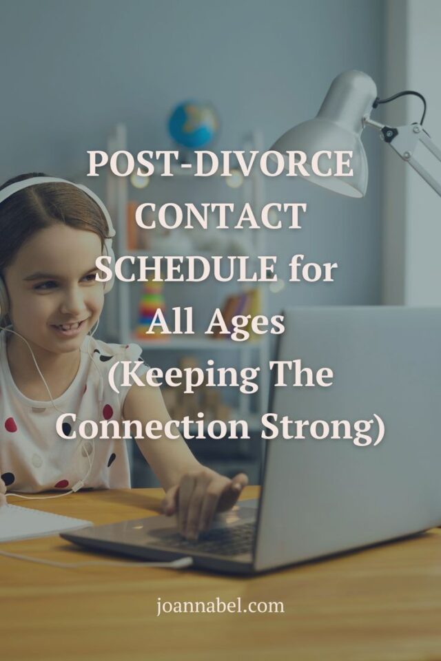 Post-Divorce Contact Schedule for Maintaining Strong Parent-Child ...