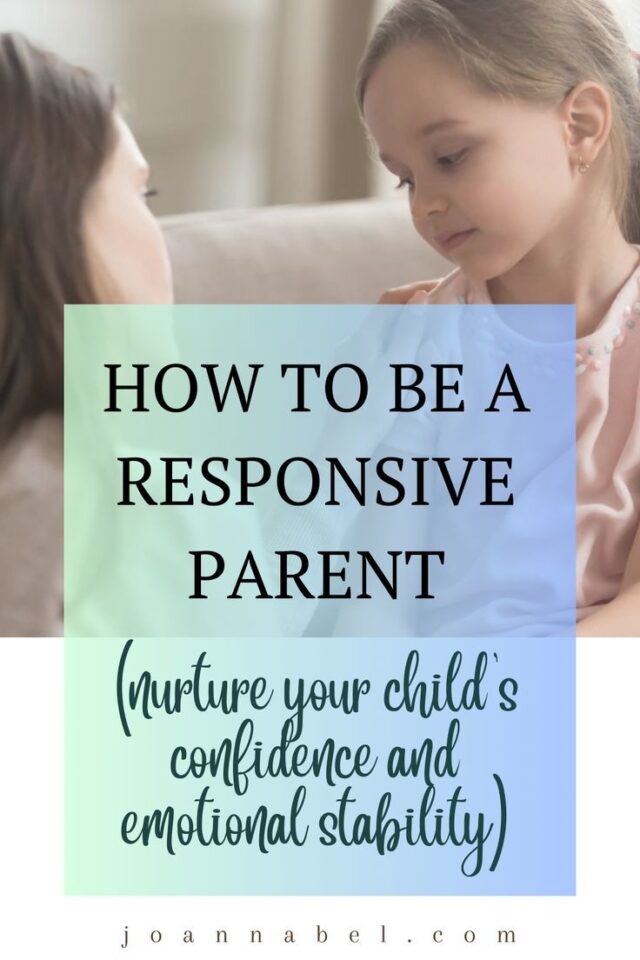 How To Be A Responsive Parent (Nurture Your Child's Confidence and ...